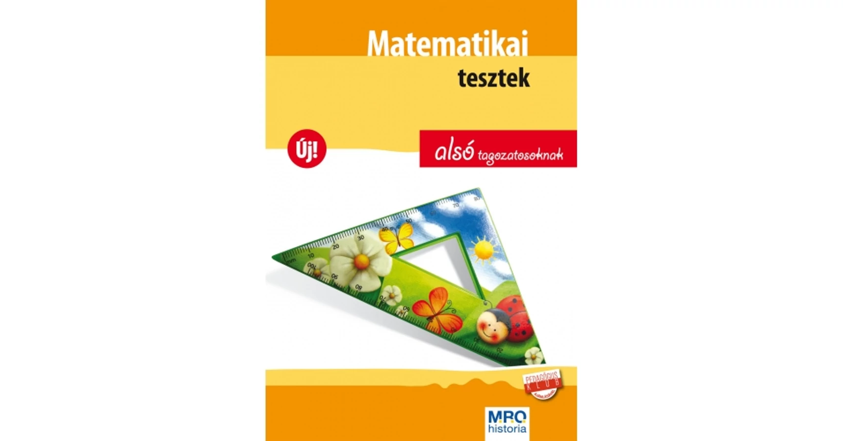 Matematikai tesztek alsó tagozatosoknak