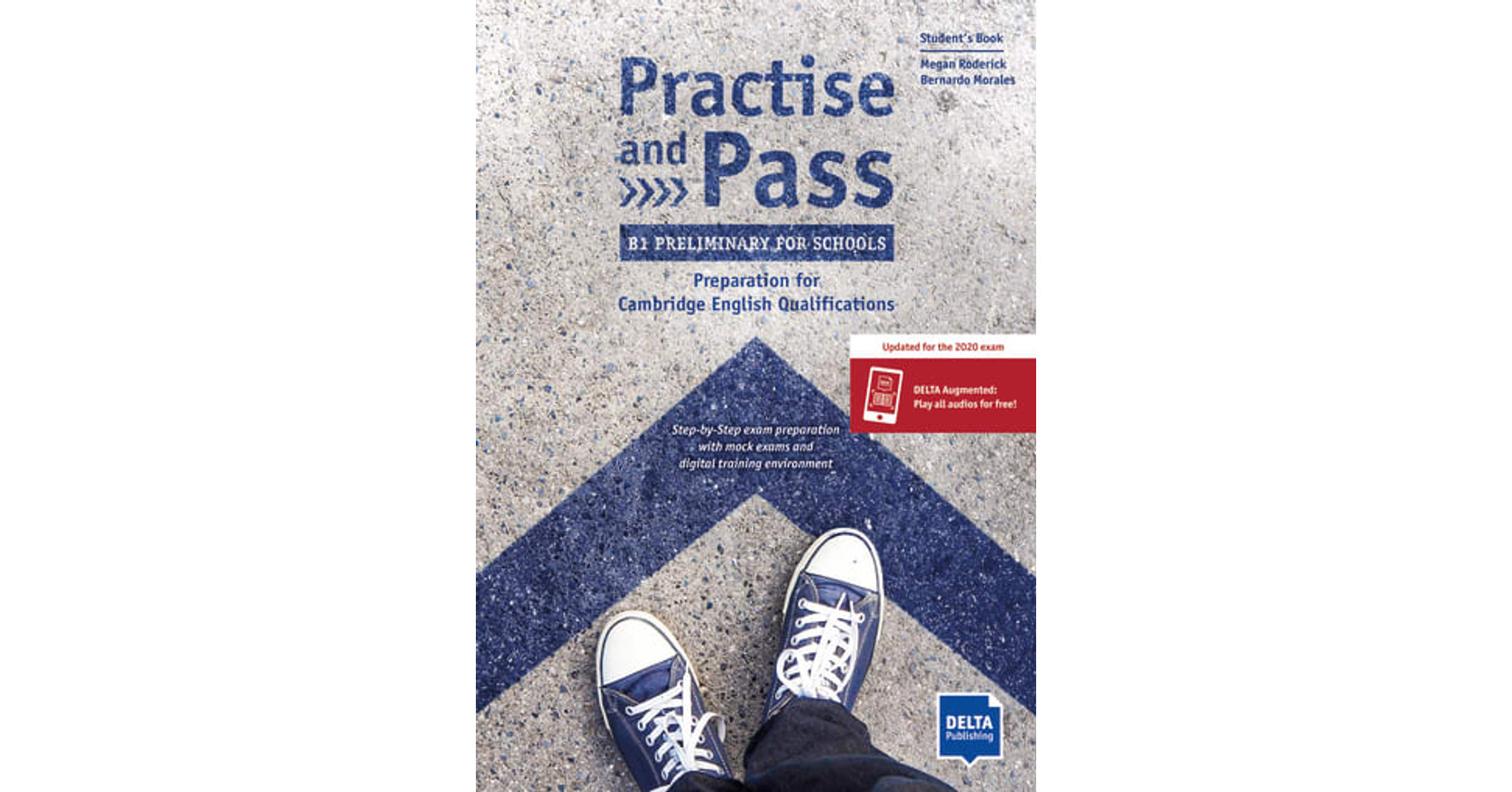 Practise and Pass - B1 Preliminary for Schools (Revised 2020 Exam)