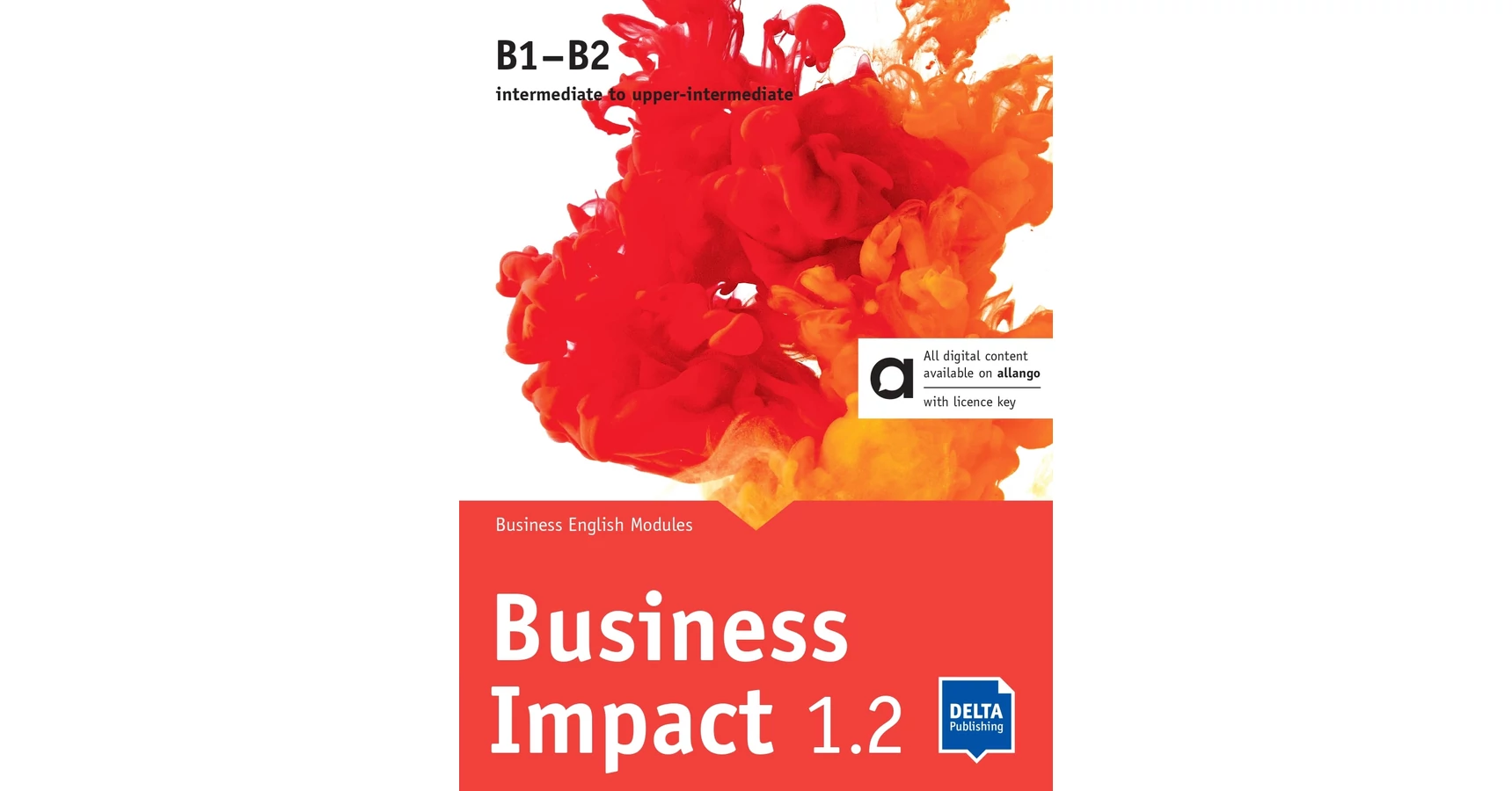 Business Impact 1.2. B1-B2 - Hybrid Edition allango