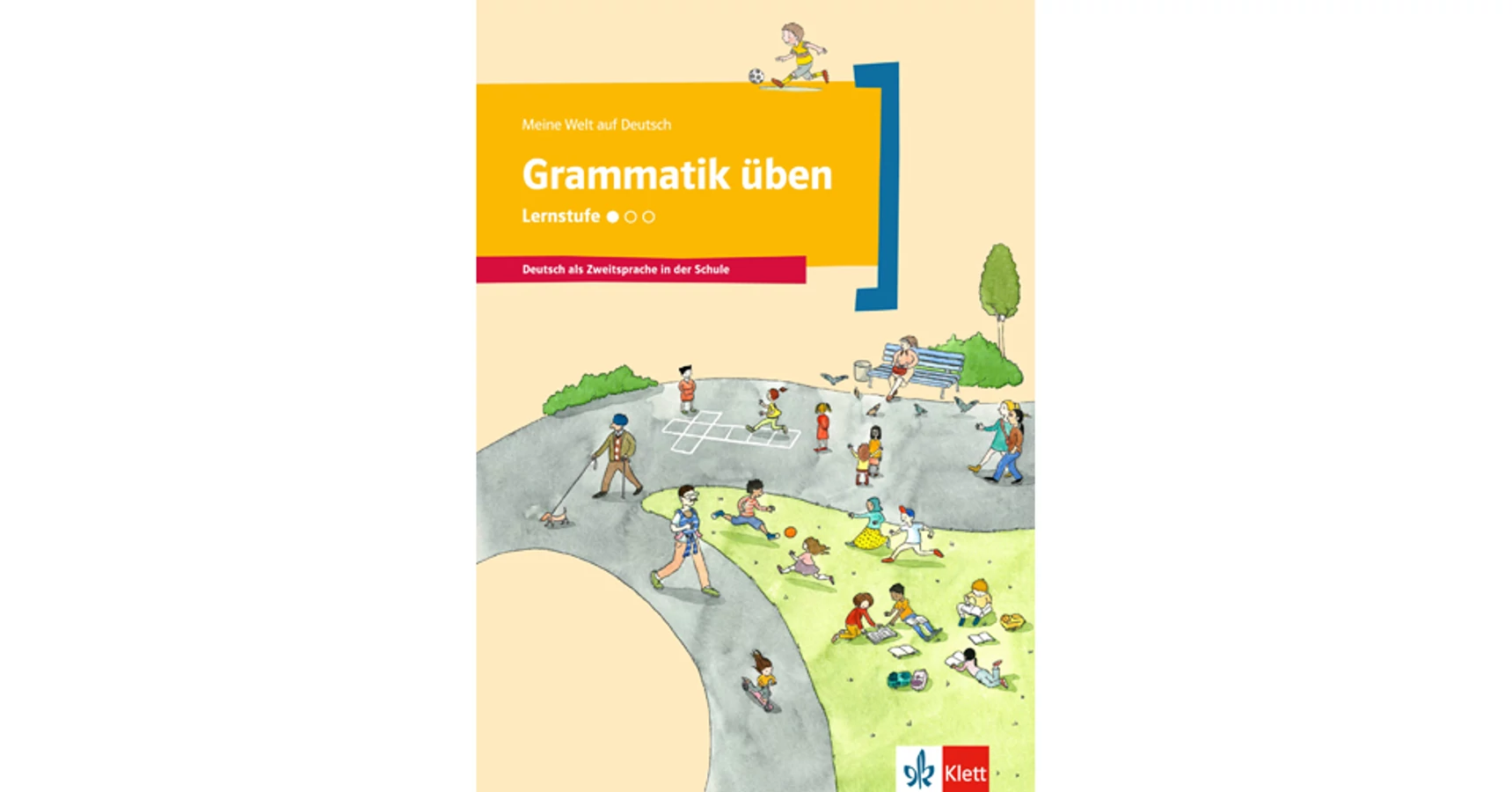 Meine Welt auf Deutsch: Grammatik Übungen Lernstufe 1