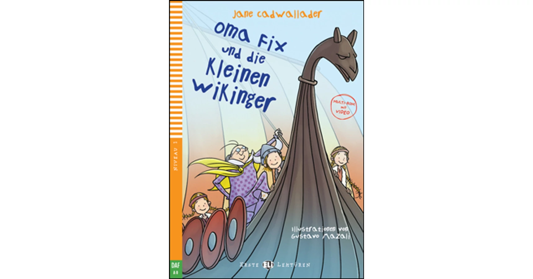 OMA FIX UND DIE KLEINEN WIKINGER