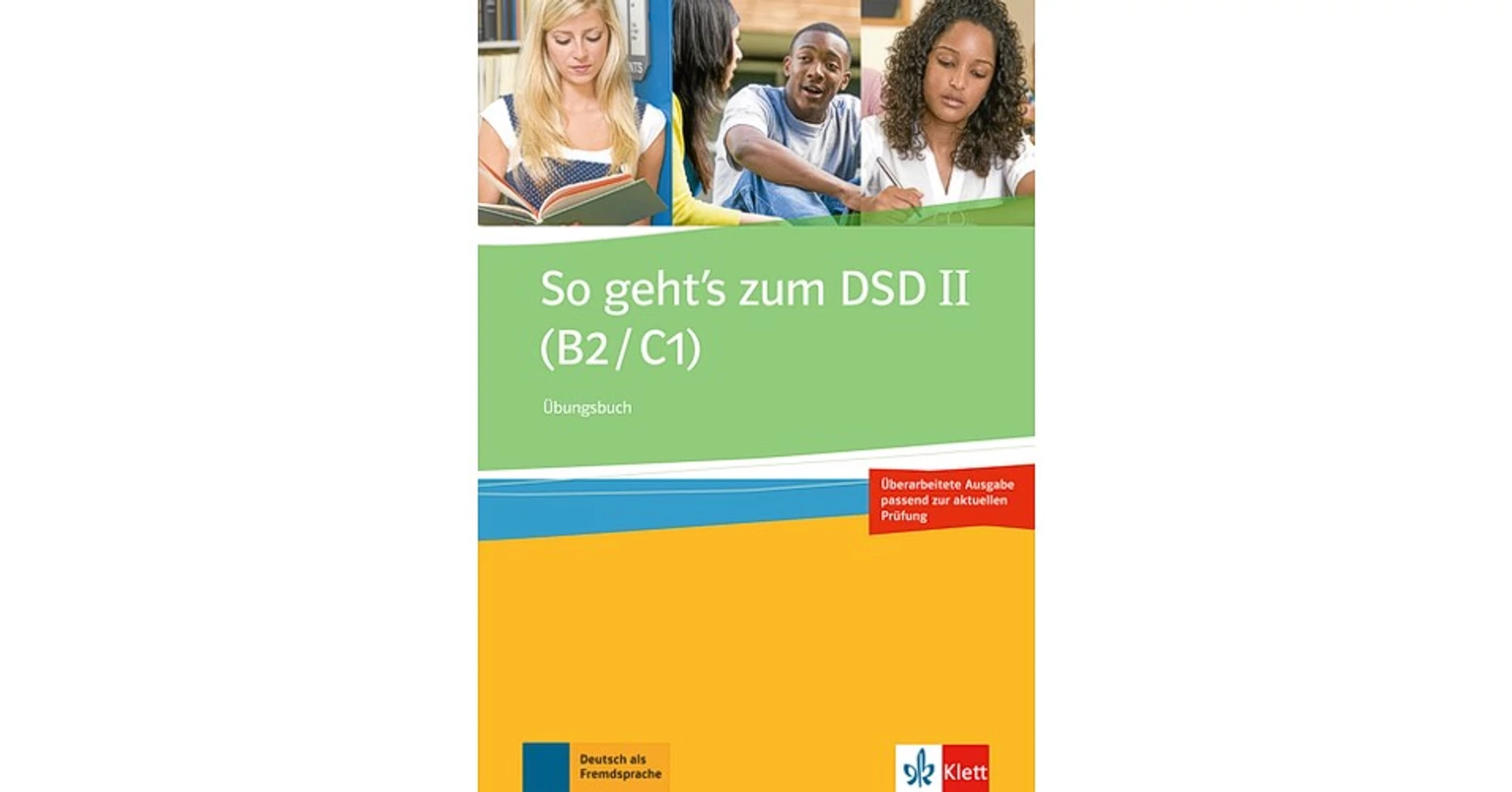 So geht's zum DSD II B2 C1 Neue Ausgabe Übungsbuch