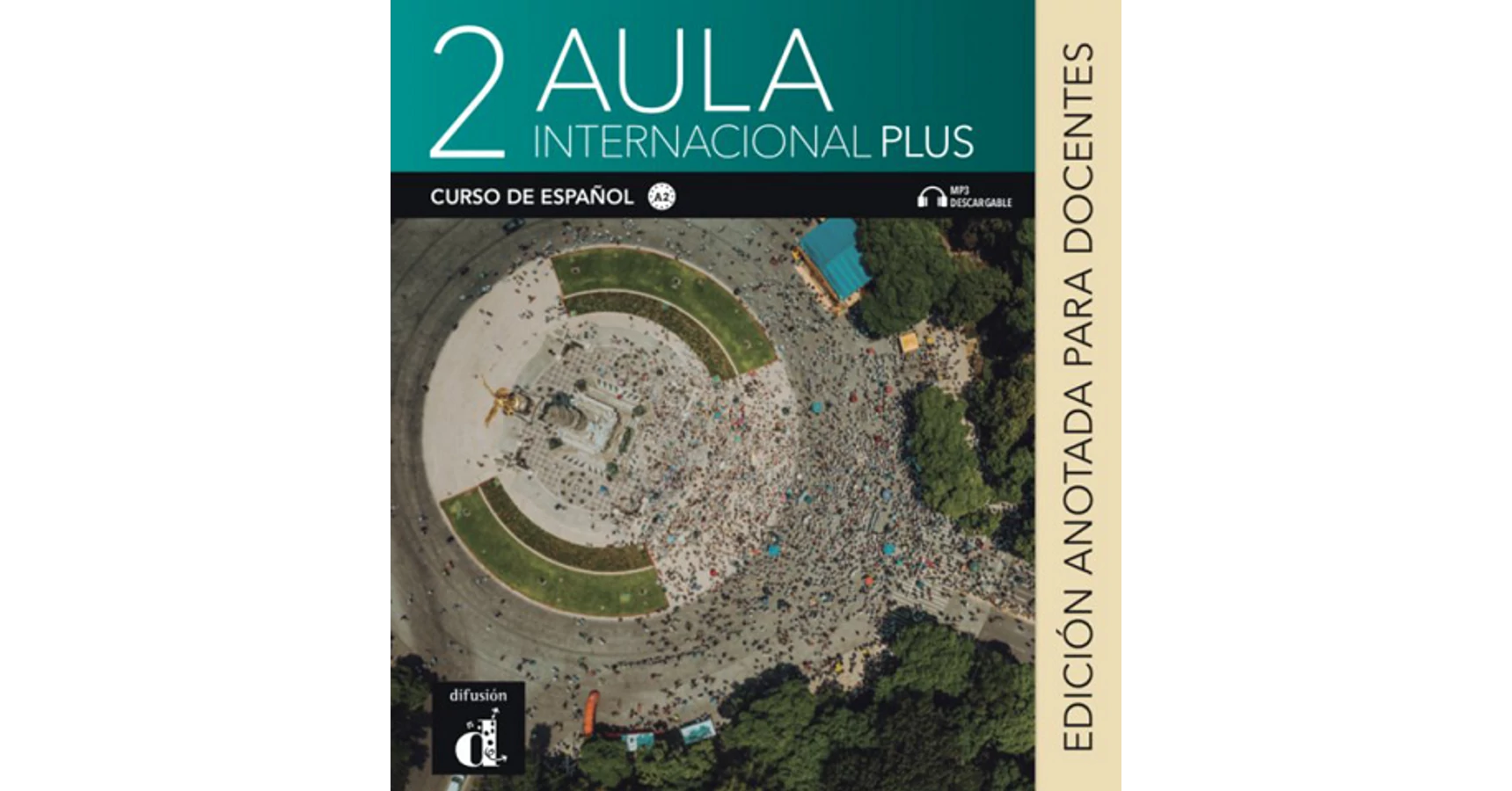 Aula Internacional Plus 2 edición anotada para docentes