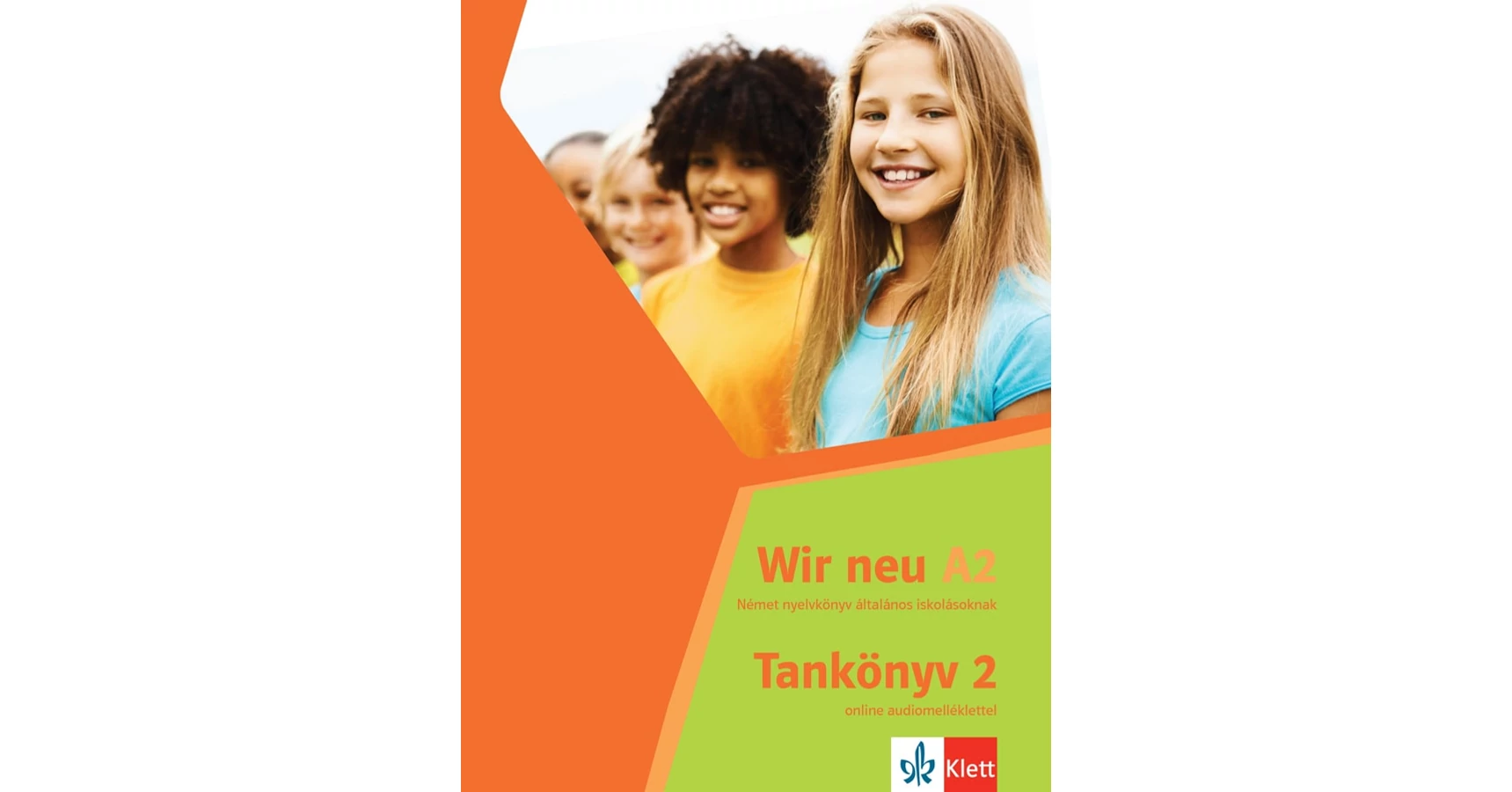 Wir neu 2 Tankönyv online audiomelléklettel